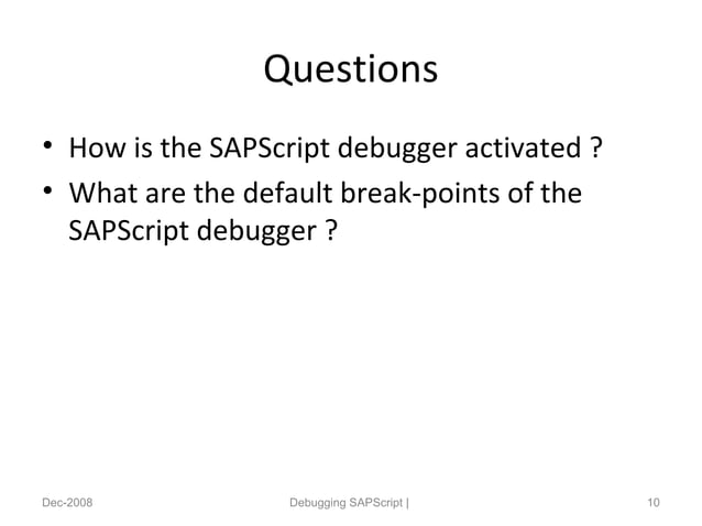 Chapter 07 debugging sap scripts | PPT