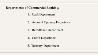 What is Commercial Bank? Its Importance, Types and Departments and ...