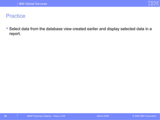 Chapter 08 abap dictionary objects views1 | PPT | Databases | Computer Software and Applications