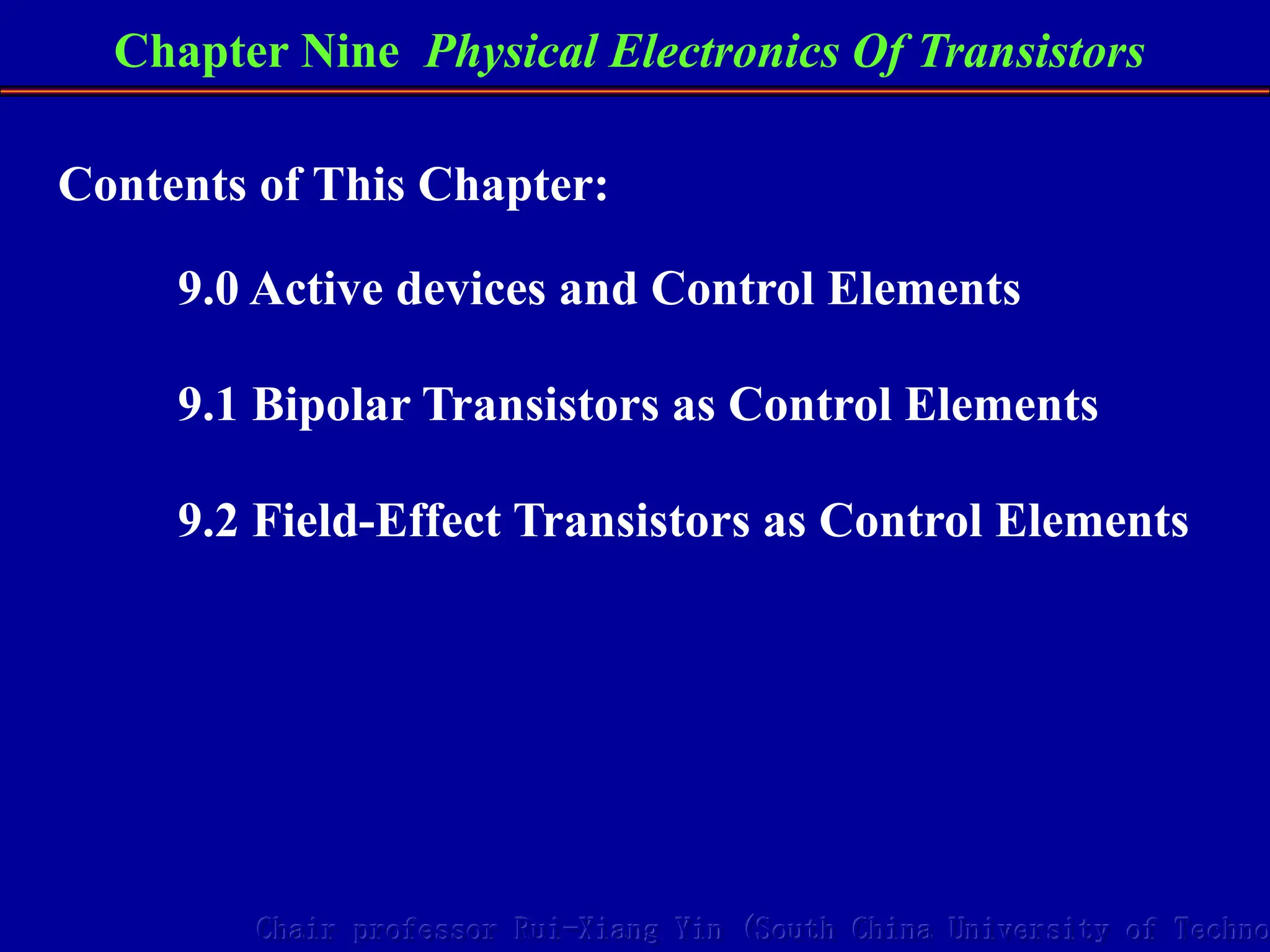 Chapter 09.ppt Physical elements of Transistors | PPT