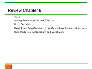 CH 9, CA 1, Notes, Tillotson, FRMCA, ProStart | PPT