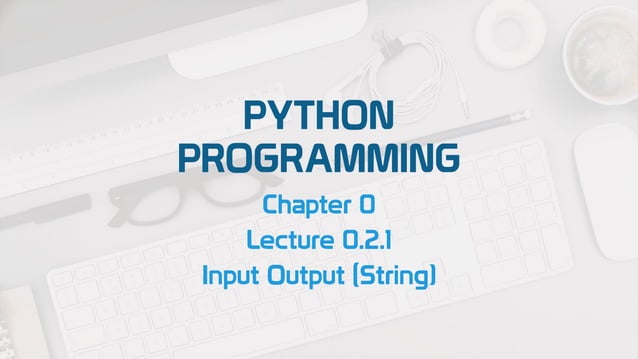 Chapter 0 Python Overview Python Programming Lecture Ppt