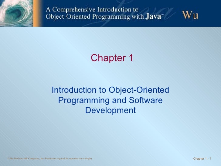 Chapter1 Introduction To Object Oriented Programming And Software D…