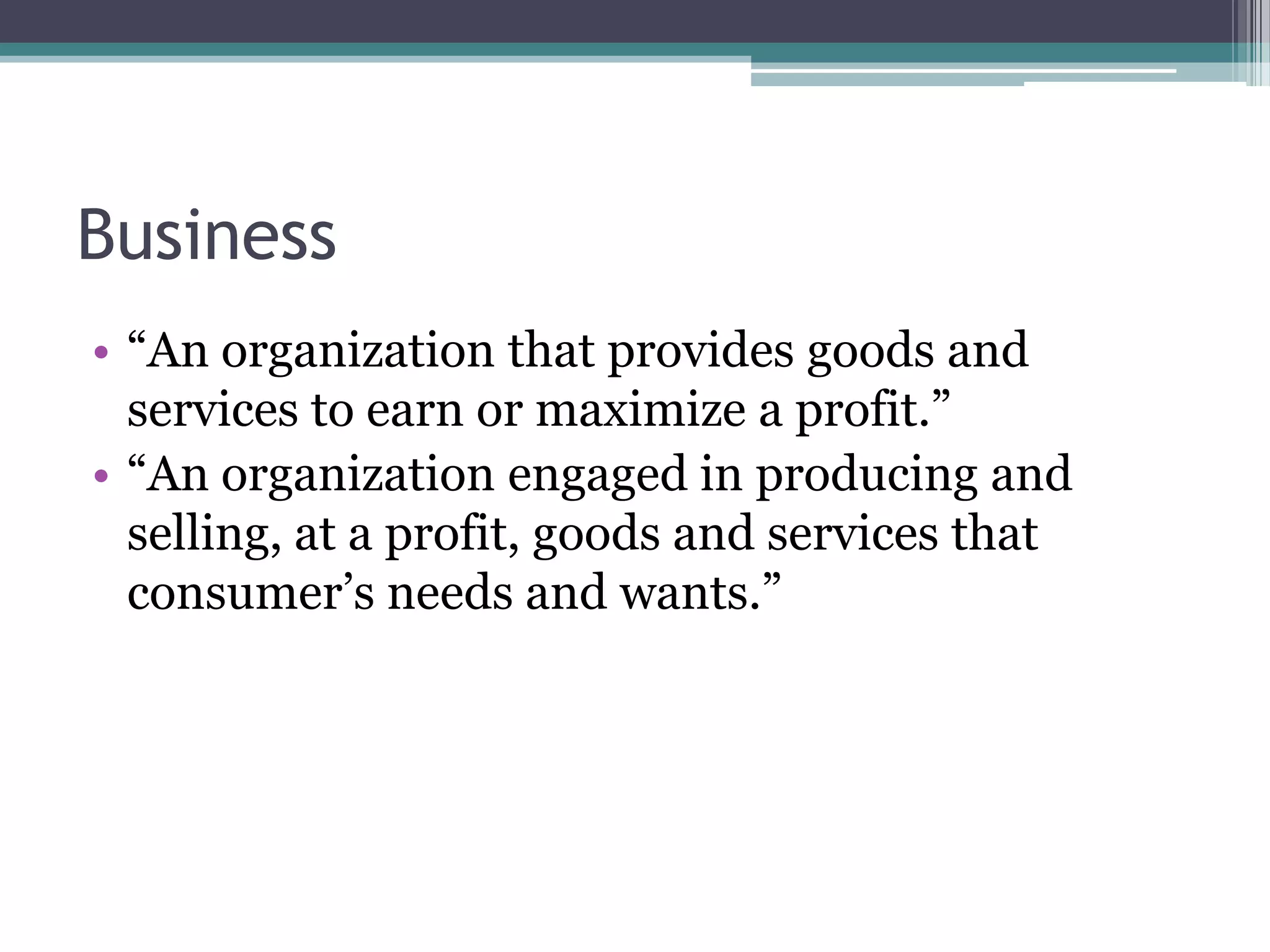 Chapter 1 the role of business in economic setting | PPTX