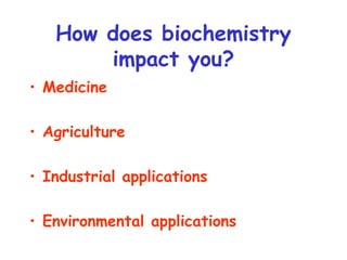 Chapter 1 - Introduction to Biochemistry (slideshare) | PPT