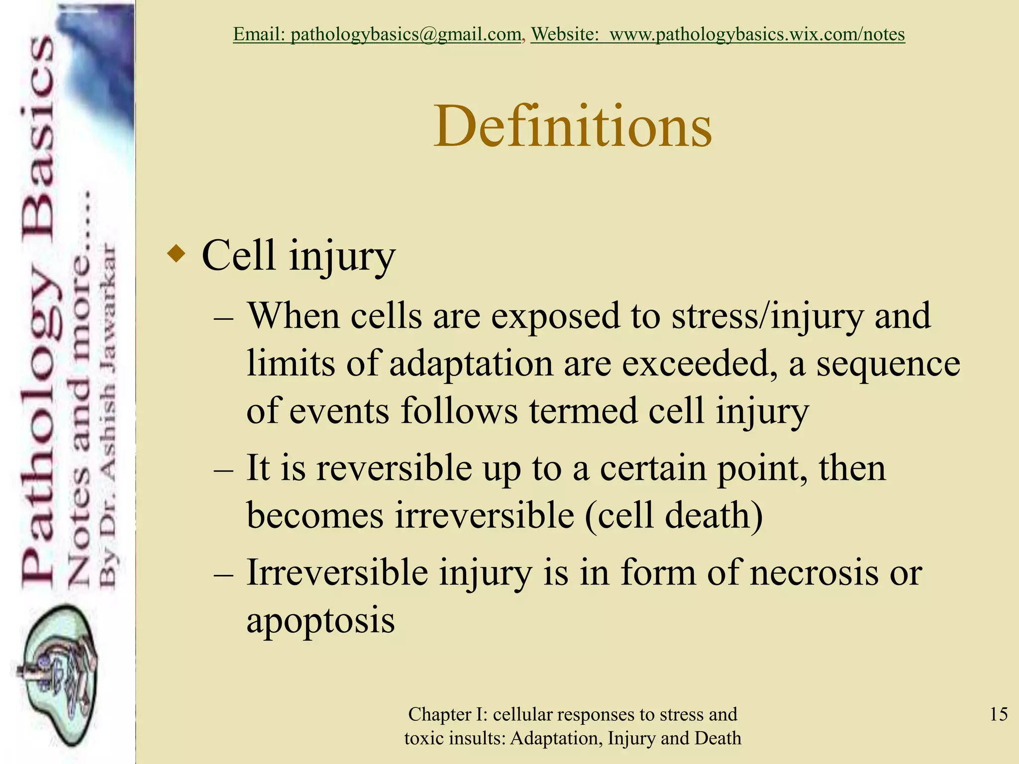 Cellular adaptations, injury and death.. Lecture 1 | PPTX