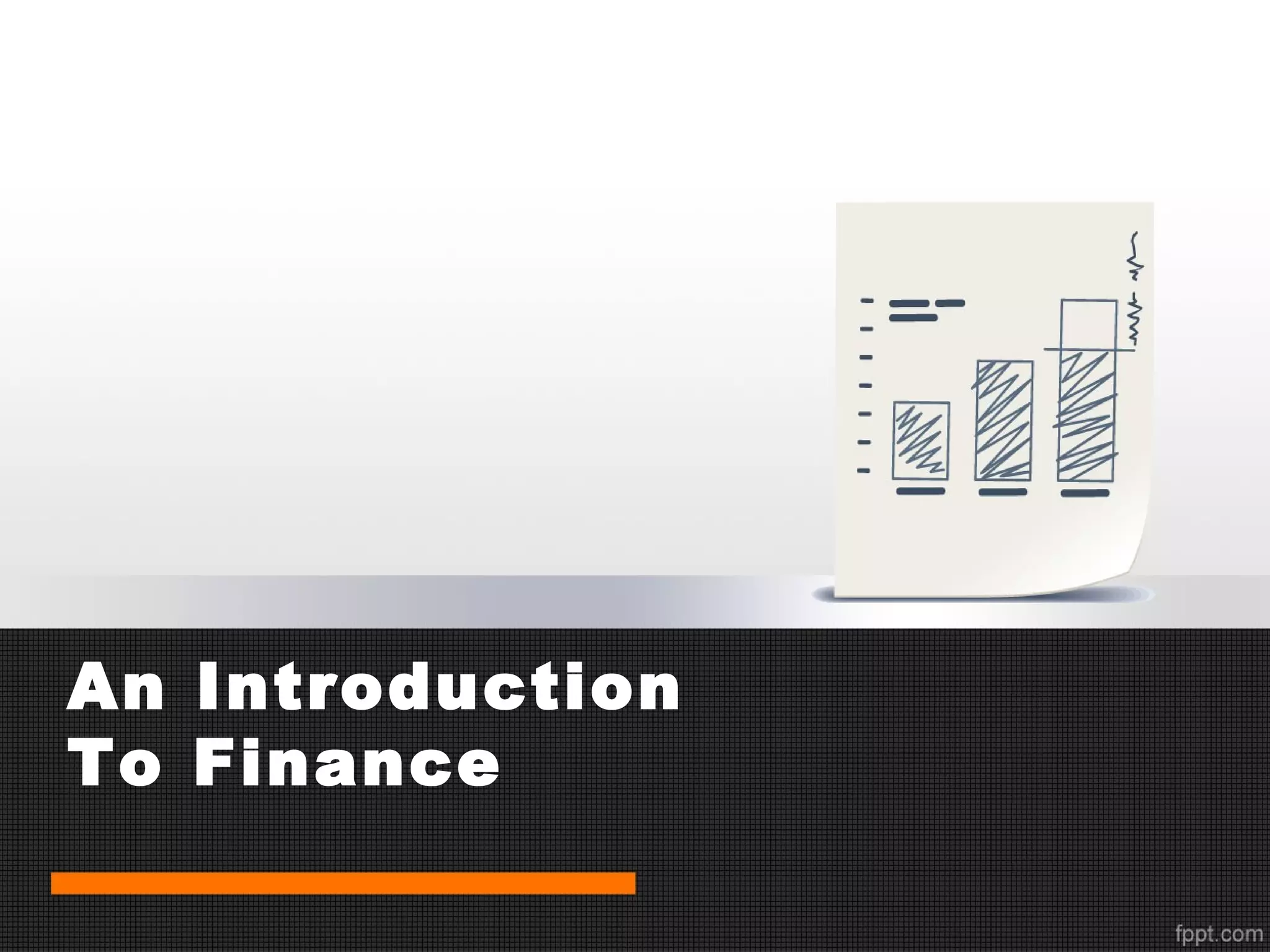 Chapter 1.An Introduction to Finance ppt | PPT