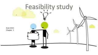 Feasibility Study Chapter 1 | PPTX