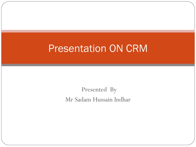 Presentation On CRM Customer Relationship Management | PPT