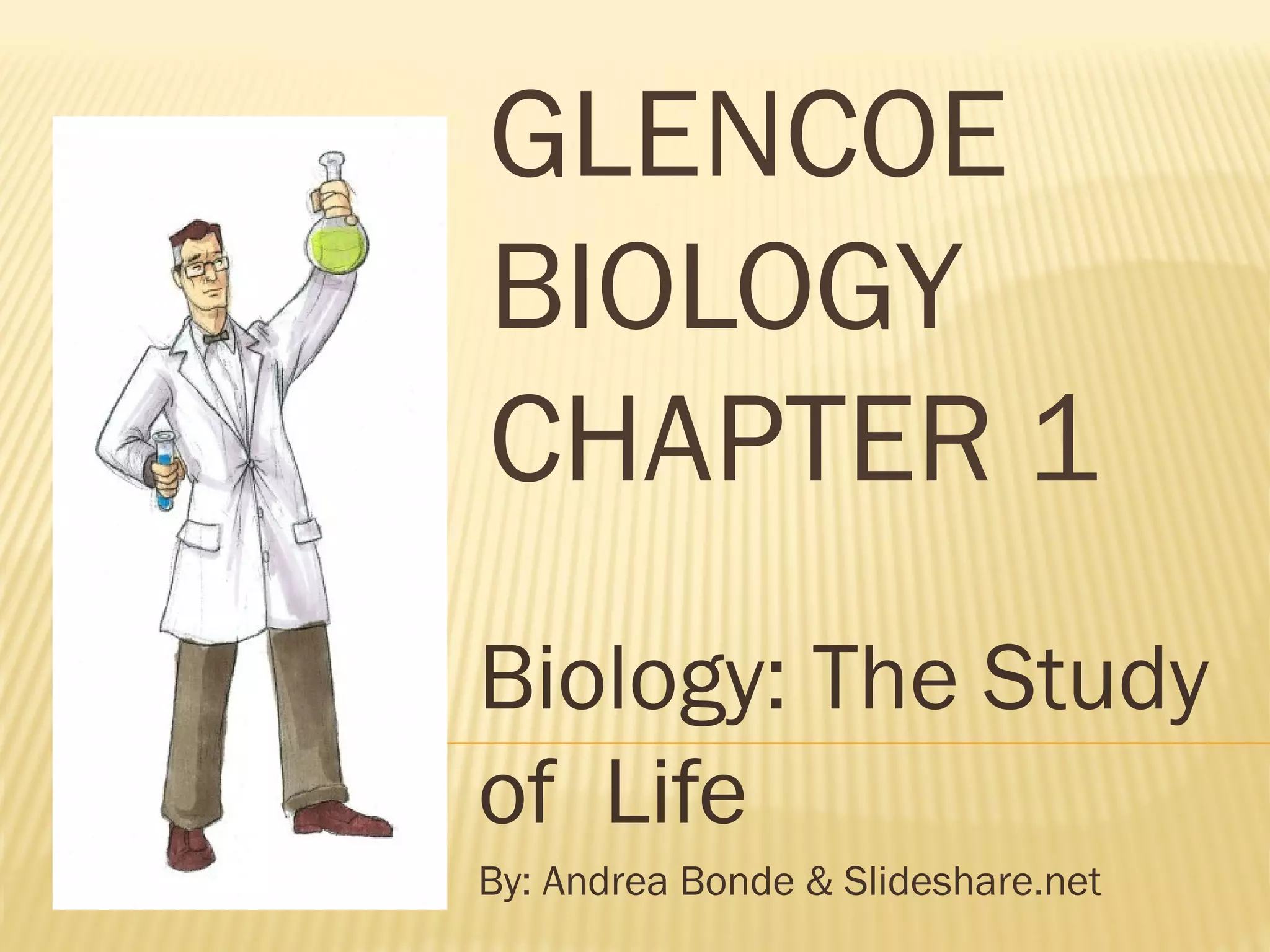 Glencoe Biology Chapter 1 Biology: The Study of Life | PPT