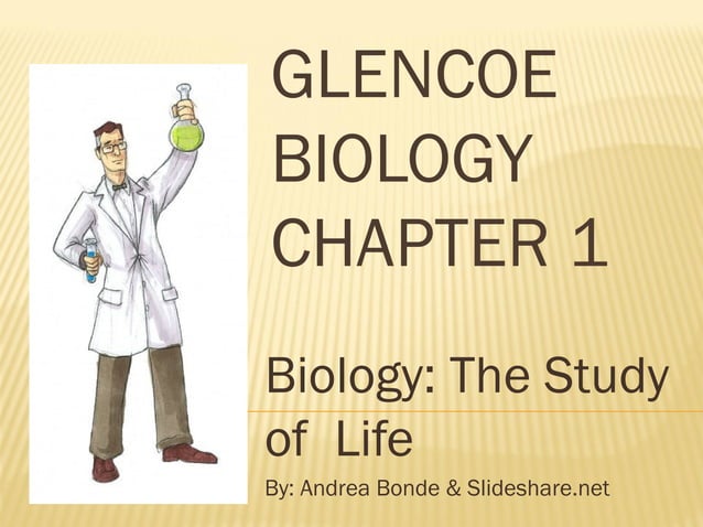 Glencoe Biology Chapter 1 Biology: The Study of Life | PPT ...