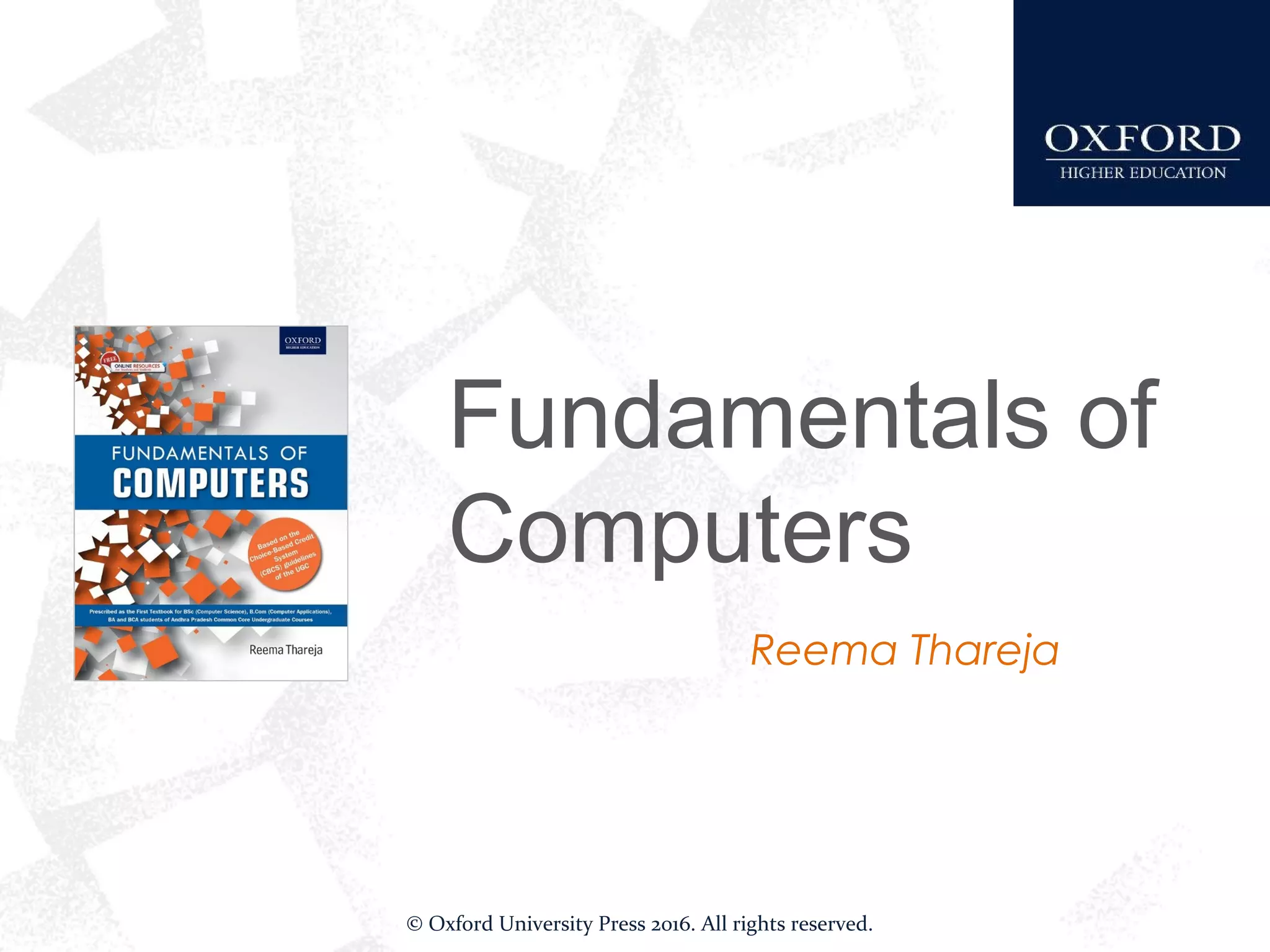 Chapter1 fundamentals of computers by reema thareja | PDF
