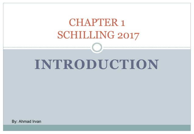 Chapter 1 Schilling 2017 Introduction | PPT