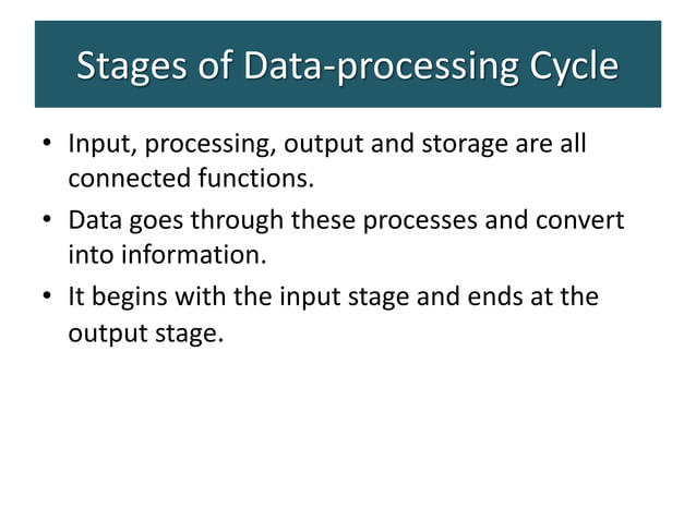 Data processing cycle , stages of data processing cycle. | PPTX