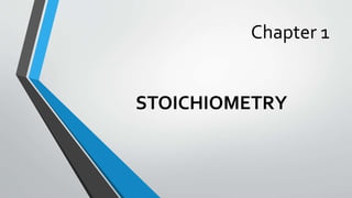 Chapter 1: stoichiometry | PPT