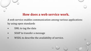 Web Services | PPTX | Internet | Computing