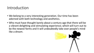 FILMS COMMUNICATION - HISTORY Still Pictures to Moving Images | PPT