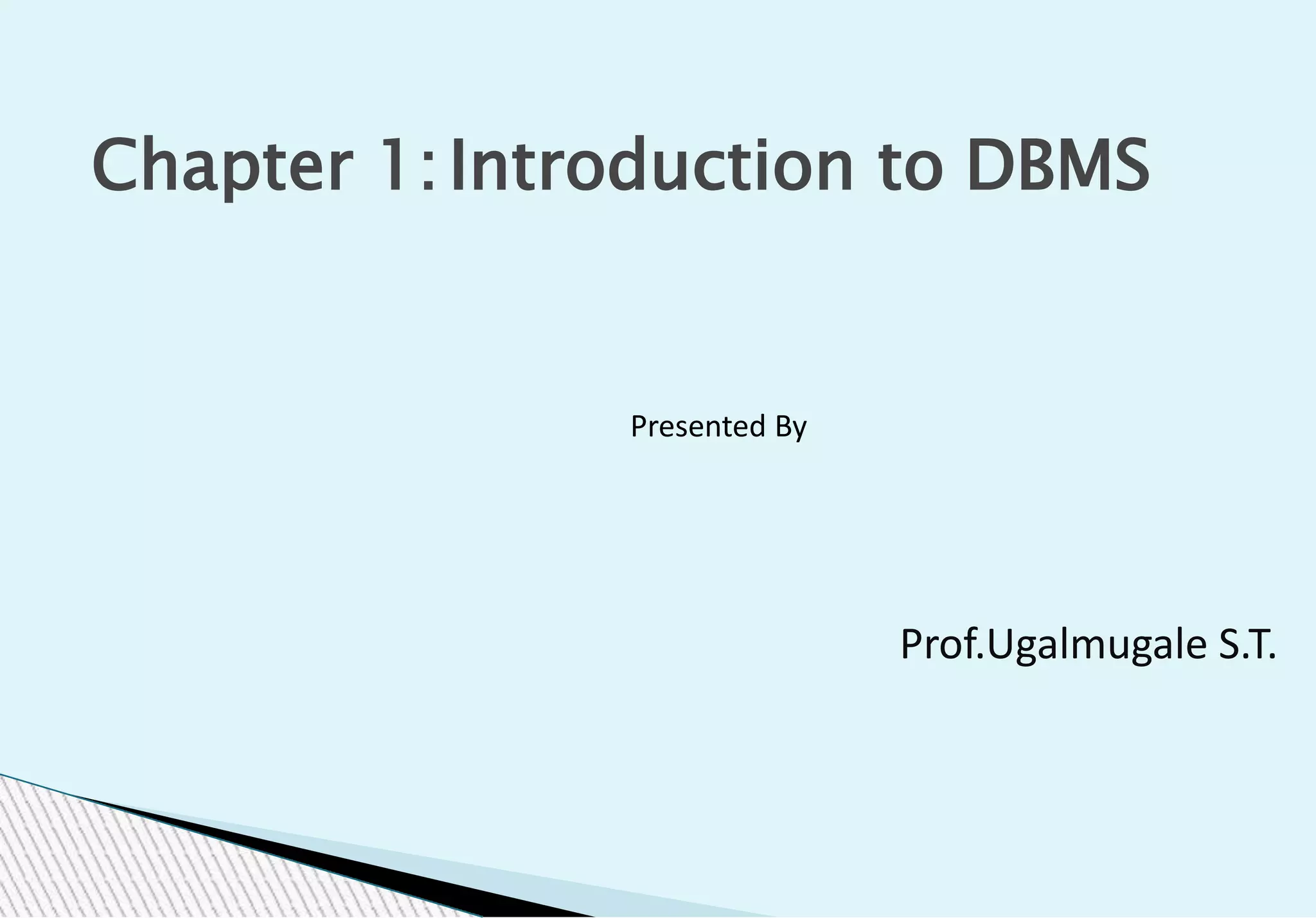 Chapter 1. Itroduction To DBMS -.pptx