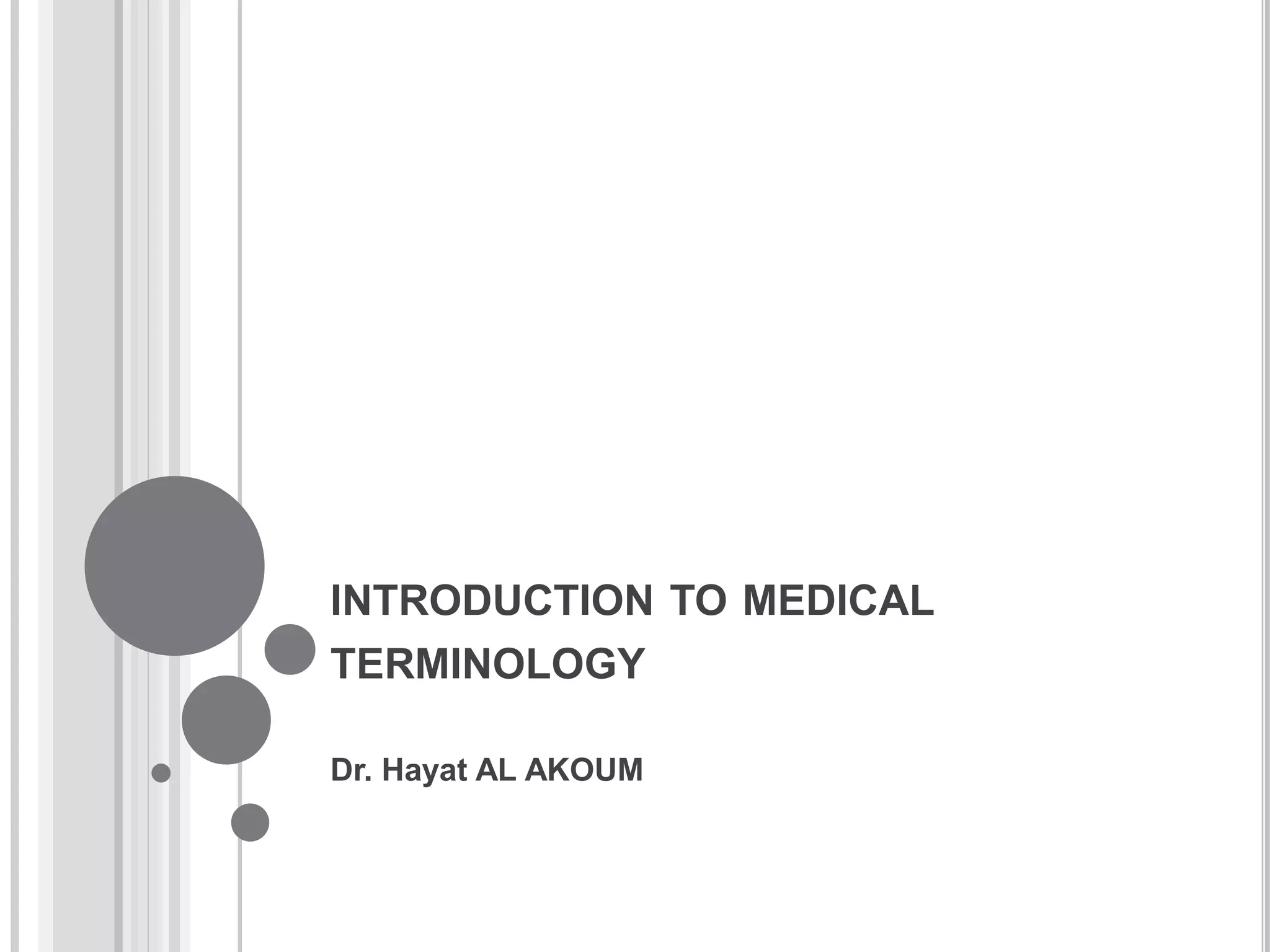 introduction to medical terminology pptx | PPTX