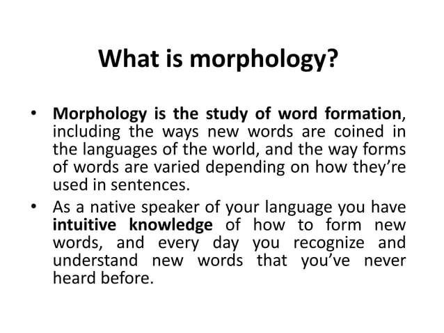 chapter 1.What is Morphology? (Morphology (Linguistics) | PPTX ...