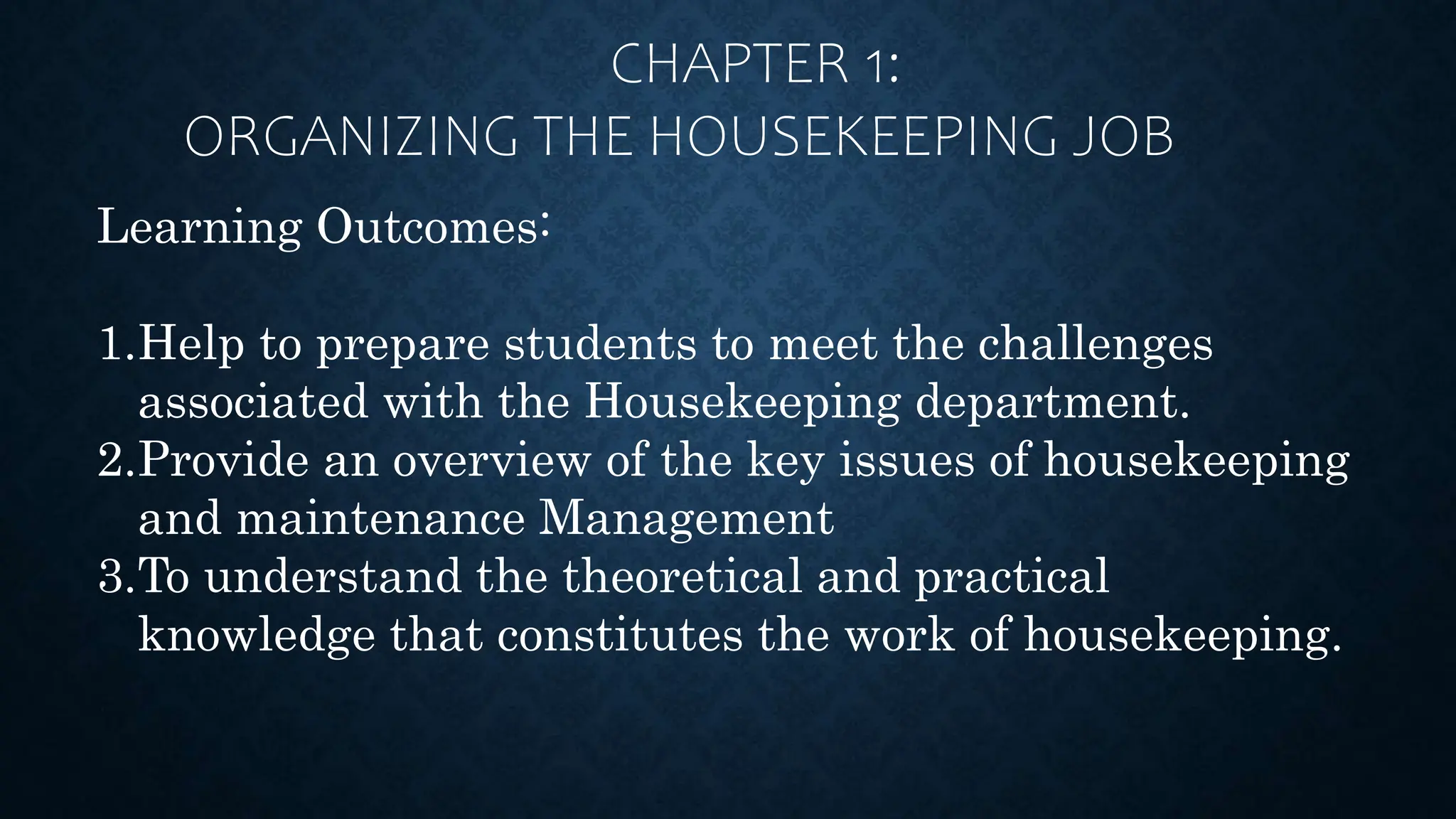 CHAPTER 1 - Housekeeping Operations.pptx