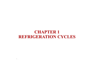 Chapter 1 refrigeration cycles and air conditioning | PDF