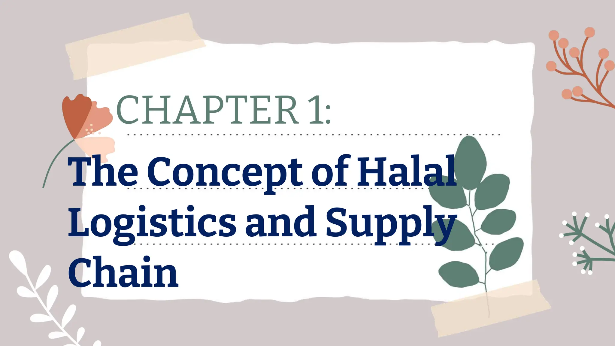 The concept of halal logistics and supply chain | PPTX