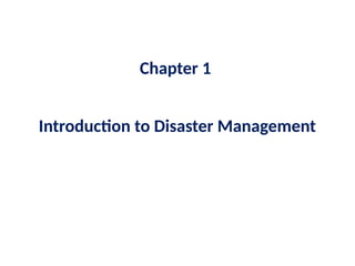 Chapter 1.Introduction to Disaster Management | PPT