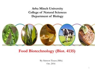 Chapter 1. Food Biotechnology for undergraduate students.pptpptx | PPTX