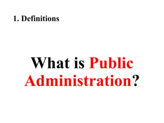 chapter1. introduction to public adminstration | PPTX