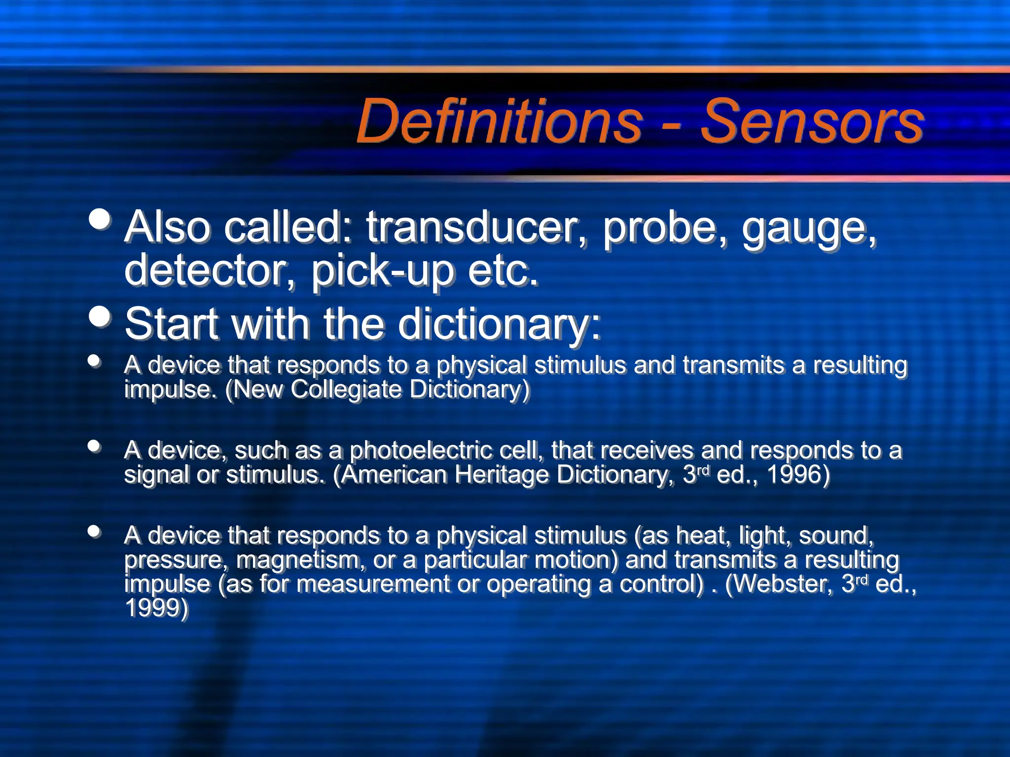 Sensor and actuators Definitions, classifications, general requirements ...