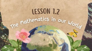 Chapter 1.2 - Mathematics in Our World.pdf