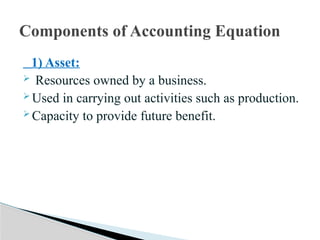Accounting Equations:Transctional analysis and preparation of financial ...
