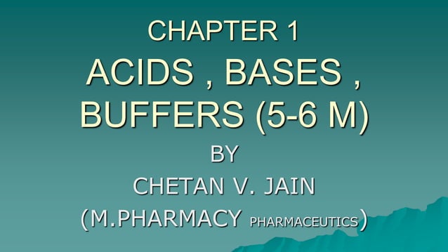 Chapter No 1 : Acids, Bases and Buffers | PPTX