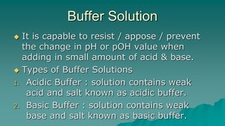 Chapter No 1 : Acids, Bases and Buffers | PPTX