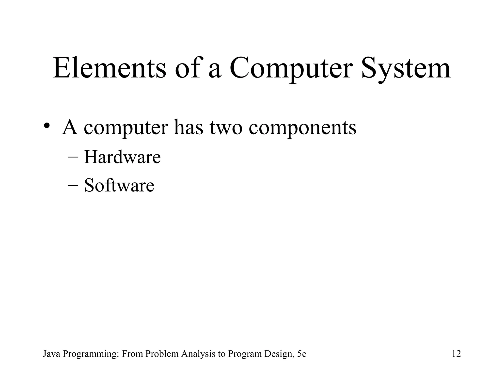 Chapter 1 An Overview Of Computers And Programming Languages Ppt
