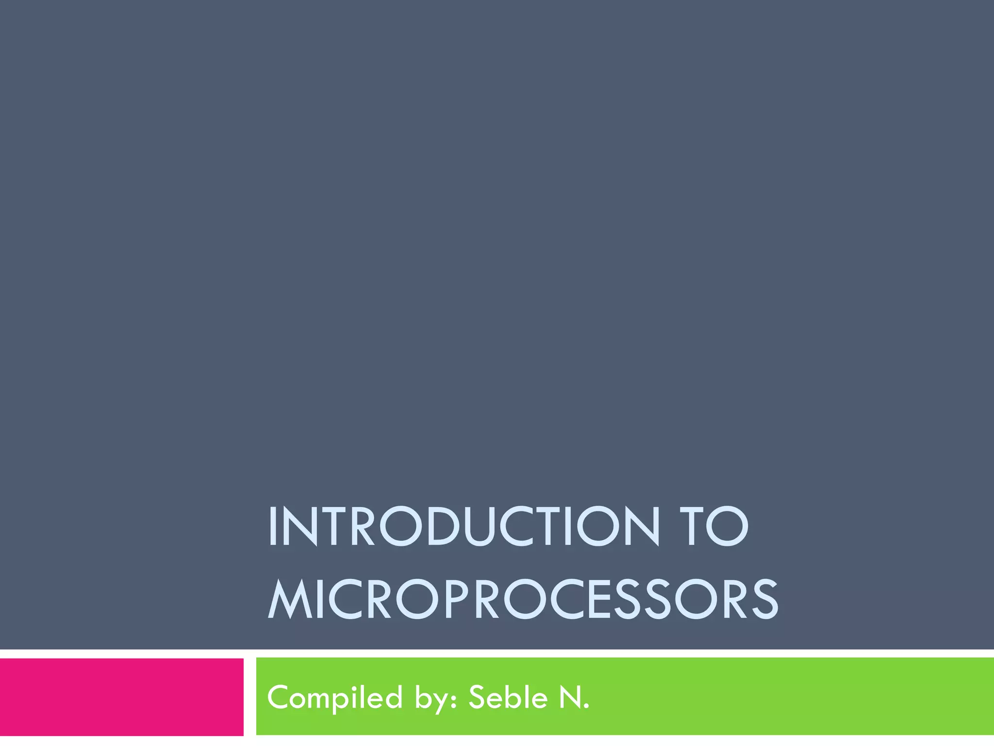 Introduction To Microprocessors Ppt