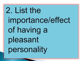 Chapter 1 building a pleasant personality | PPTX