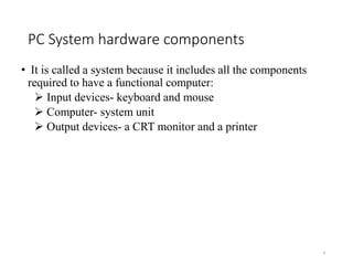 Chapter 1 Introduction to computer components | PPT