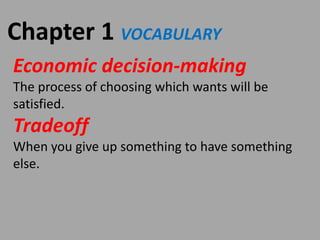 Chapter 1 - Economic Decisions and Systems | PPT