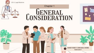 LEGAL MEDICINE-CHAPTER 1- GENERAL CONSIDERATIONS.pdf