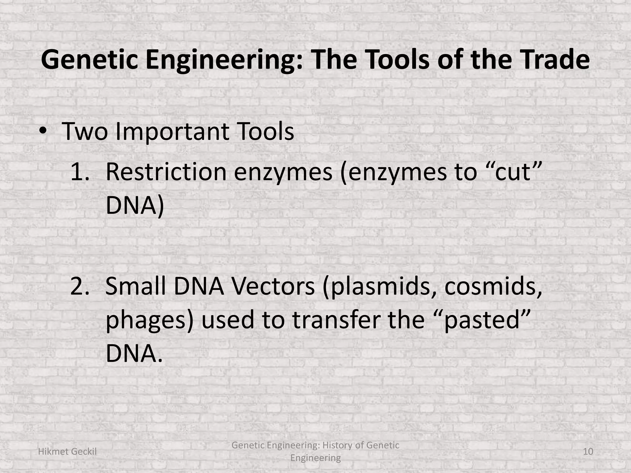 Genetic Engineering: Chapter 1- History of Genetic Engineering | PDF