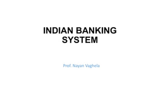 Chapter 1 Indian banking introduction new | PPSX