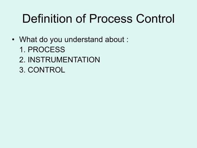 Chapter 1 - Introduction Process Instrumentation | PPT