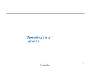 Chapter 1 - Operating Systems Introduction.pptx