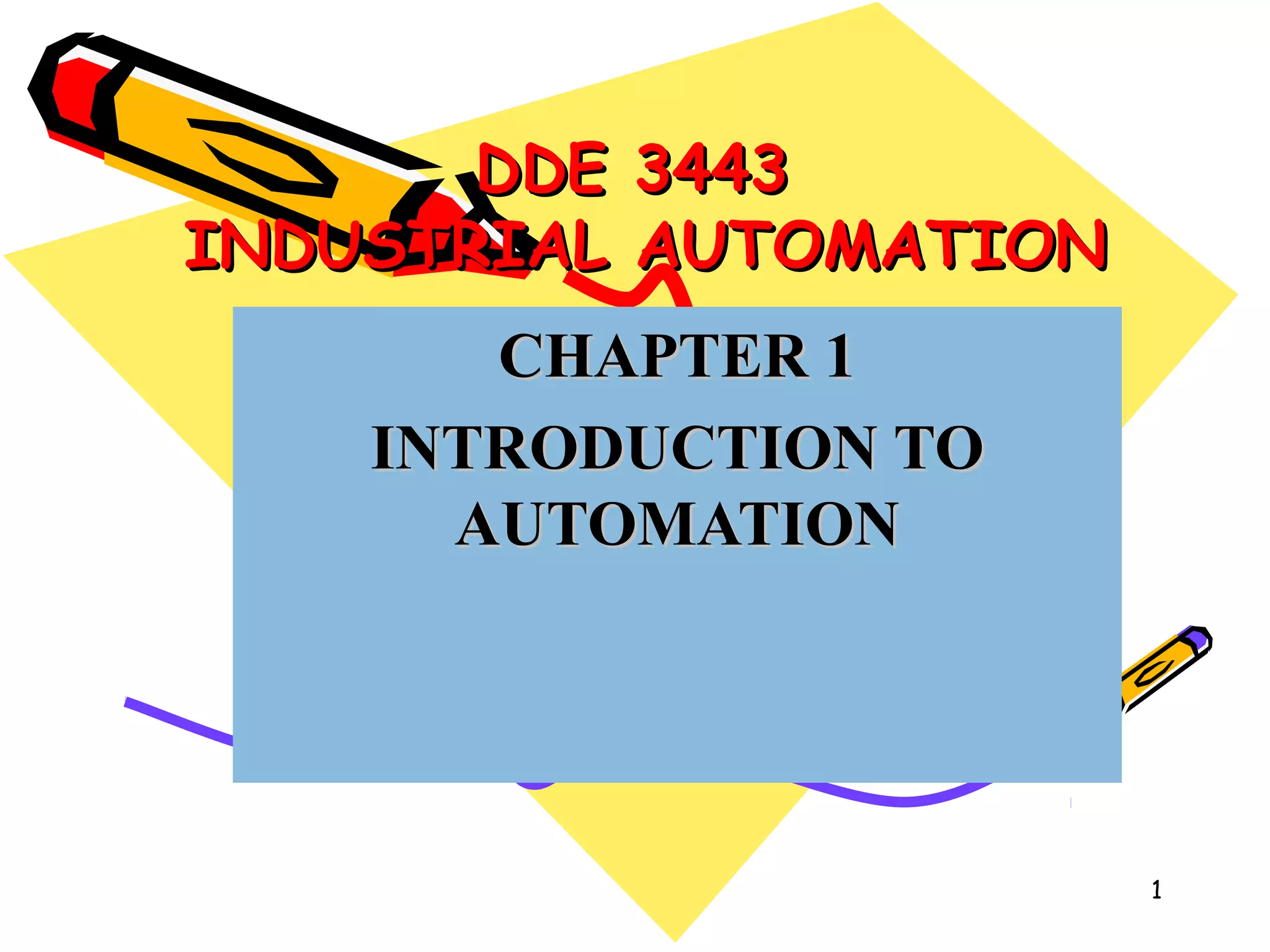 Chapter 1 Introduction To Automation Ppt