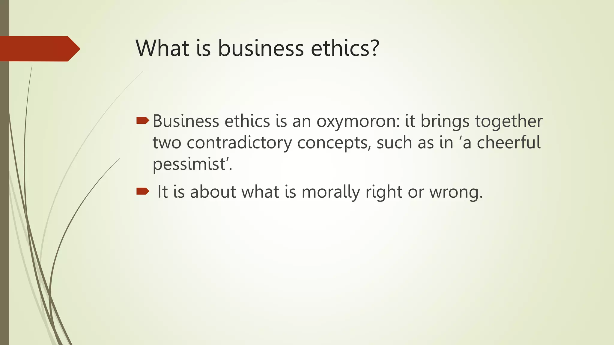 Chapter 1 - Introduction to Business Ethics.pptx | Business | Business ...