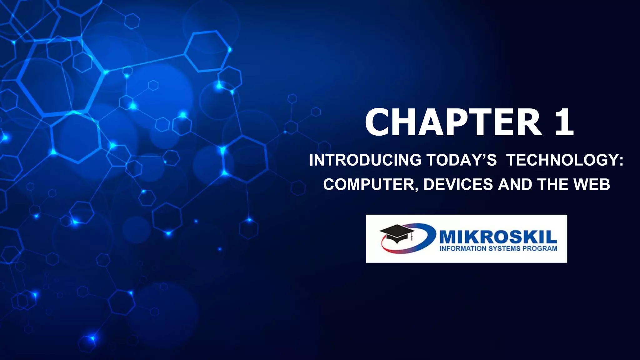Chapter 1 - Introduction Today Technologies.pptx