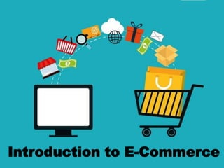 Chapter 1 introduction to e-commerce | PPTX | Internet | Computing