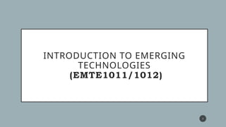 Chapter 1- Introduction to Emerging Technologies.pptx